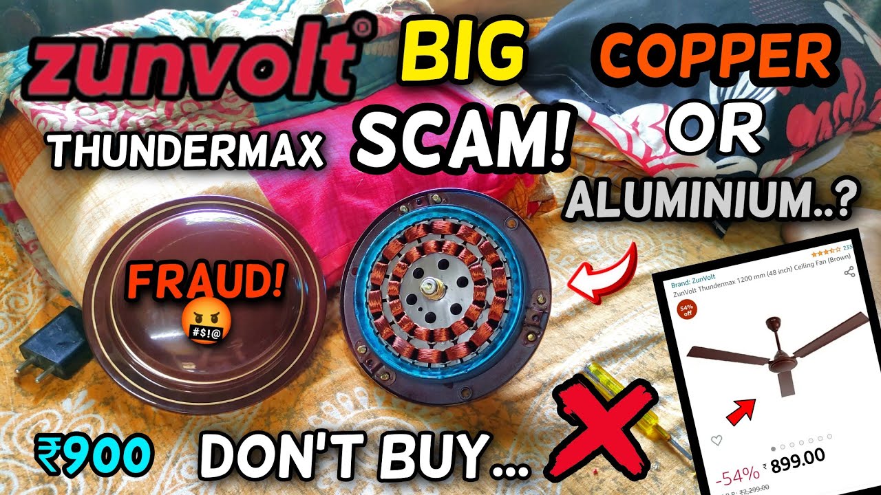 Zunvolt Thundermax Big Scam! | Zunvolt Thundermax Ceiling Fan Teardown ...