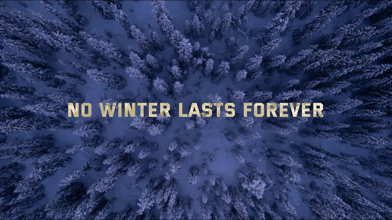 No Winter Lasts Forever | A Story of Change & Hope - YouTube