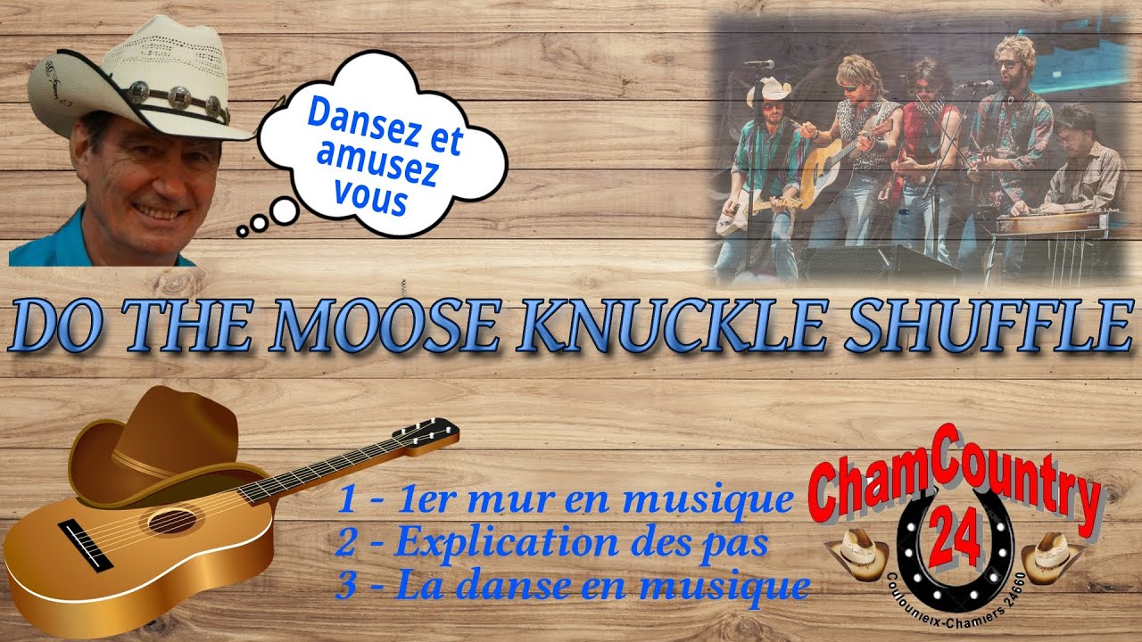 Do the moose knuckle shuffle - Line dance country ( Démo & Teach Fr ...