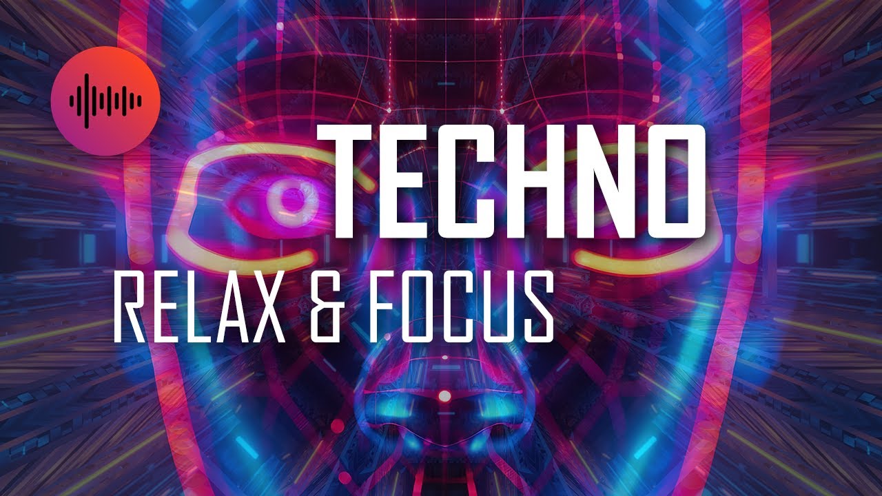 Relaxing Techno Music For Work | Focus Music for Studying - YouTube