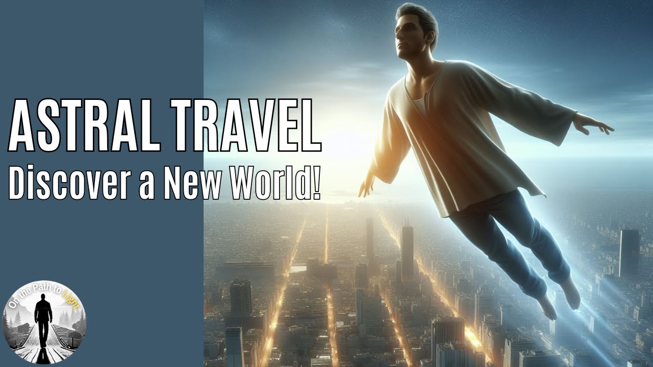 What is ASTRAL TRAVEL? - YouTube