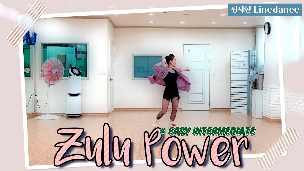[정지현Linedance] Zulu Power || Easy Intermediate || Chore: Ria Vos || Demo & Count - YouTube