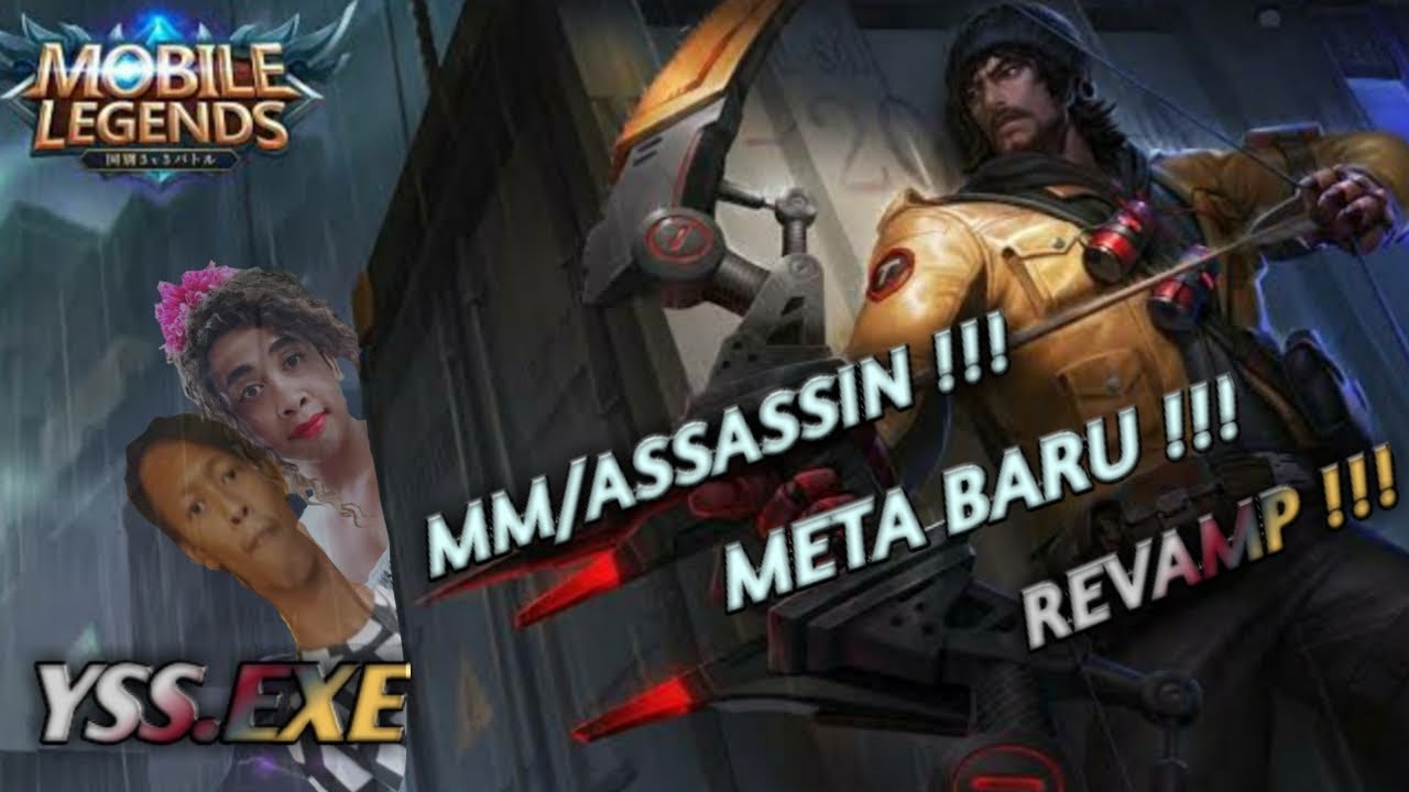 MOBILE LEGENDS - YSS.EXE, MM META BARU REVAMP, SAKIT !!! - YouTube