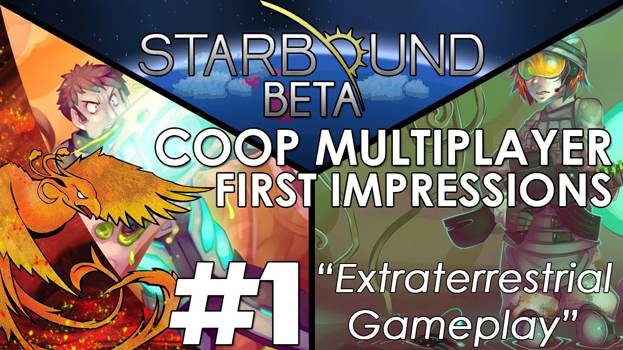 Starbound │ Coop Multiplayer First Impressions │ Part 1 ...