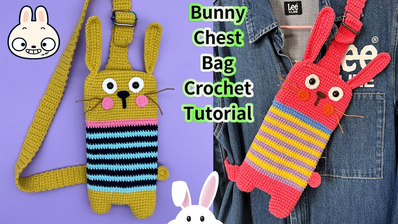 How to Crochet a Cute Bunny Chest Bag / Step-by-Step Tutorial for ...