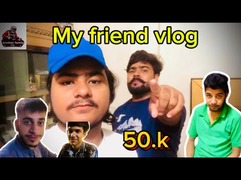 My friend vlog Jumma Mubarak👌☺️☺️brother family vlog - YouTube