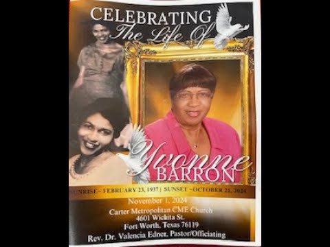 Celebrating the Life of Sis. Yvonne Barron - YouTube