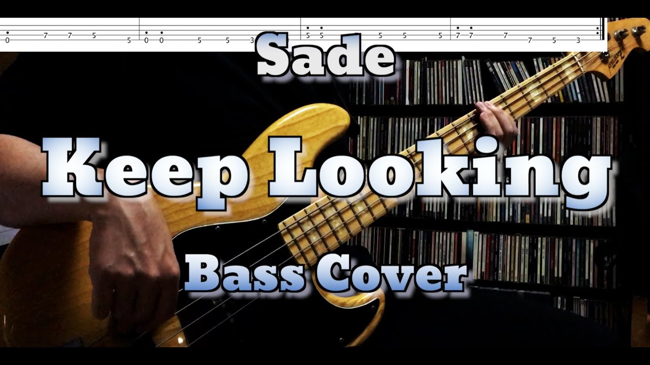 Sade - Keep Looking (Bass Cover) Bass Tabs - YouTube