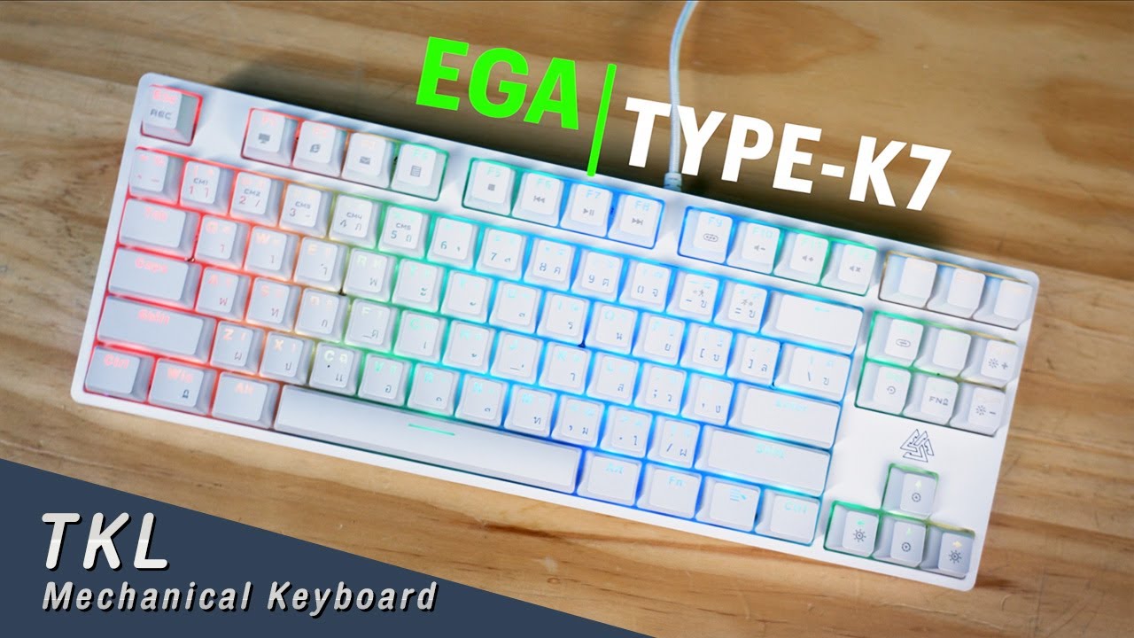 NEW ! EGA TYPE-K7 Mechanical RGB TKL Gaming Keyboard - YouTube