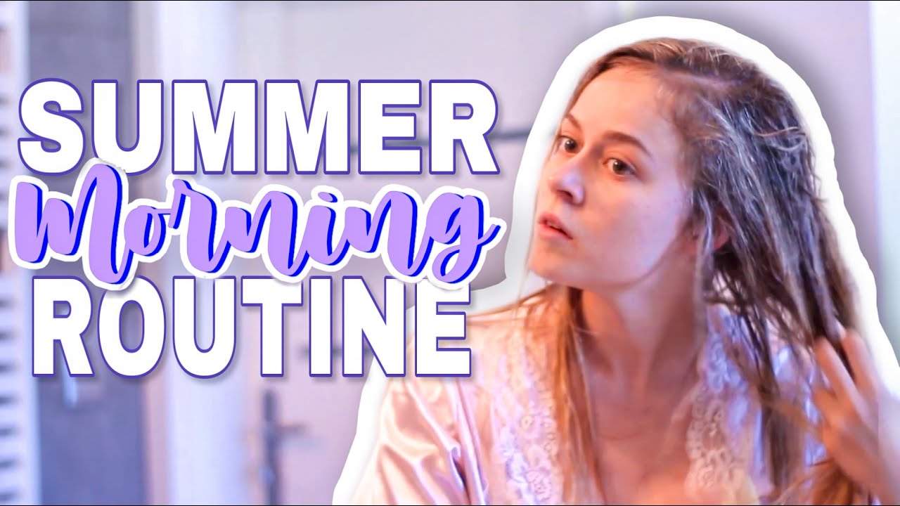 My Summer MORNING ROUTINE 2020☀️ - YouTube