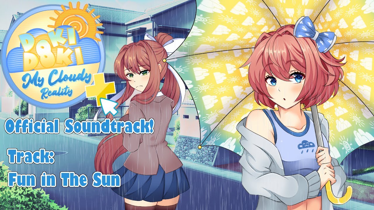 DDLC My Cloudy Reality Plus Mod OST -Fun in The Sun - YouTube