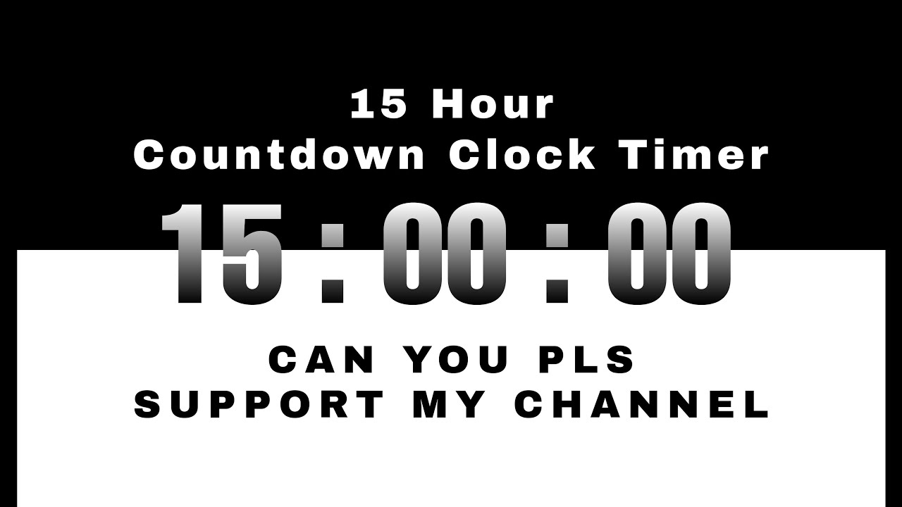 15 Hour Countdown Clock Timer ⏳🔔 || No music , Study , Work , break ...