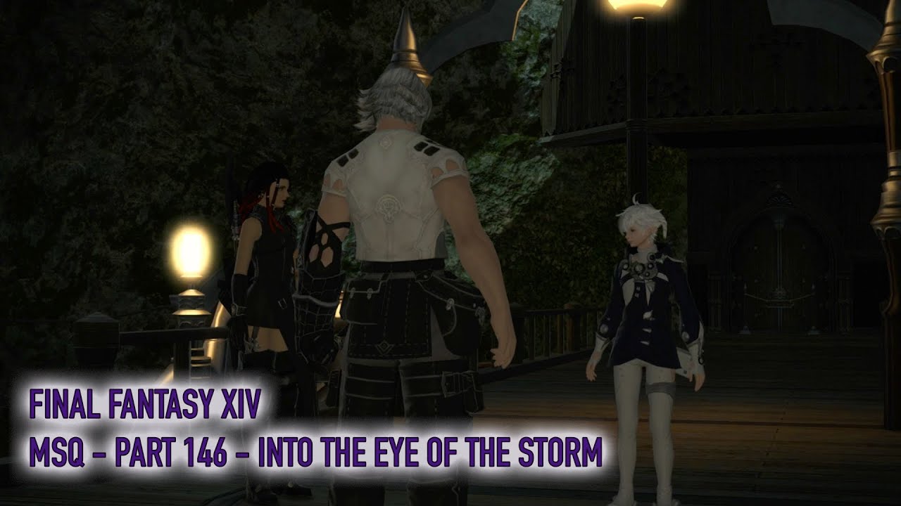 Let's play Final Fantasy XIV - MSQ Walkthrough - Part 146 - Into the ...