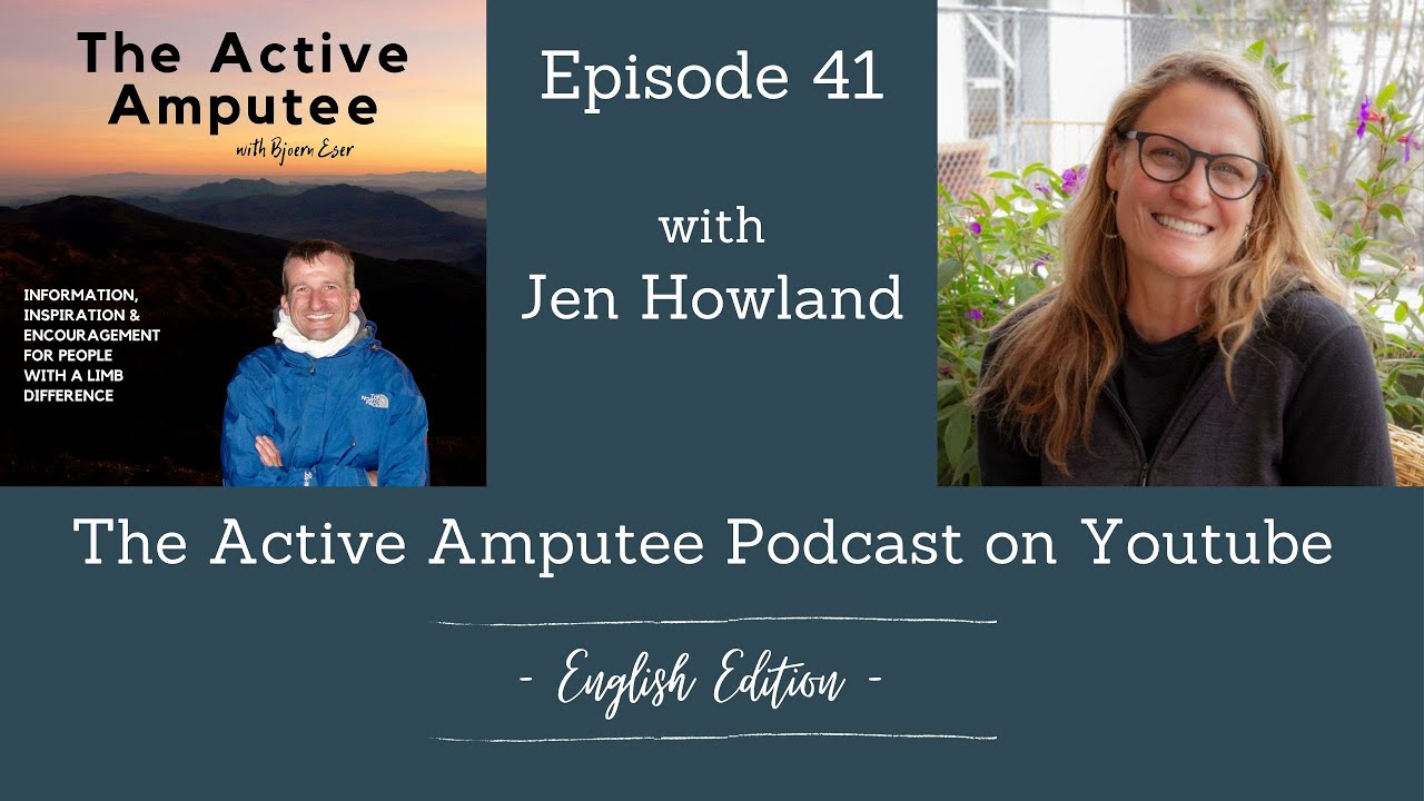 The Active Amputee Podcast on YouTube - Episode 41 with Jennifer ...