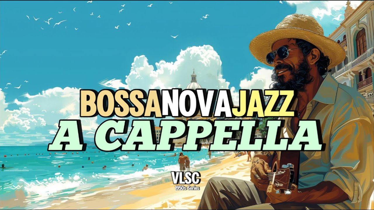 1950s Bossa Nova Jazz - A Cappella & Instrumental : VLSC 1950s Series ...