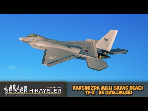 Karşınızda Milli Savaş Uçağı TF-X ve Özellikleri