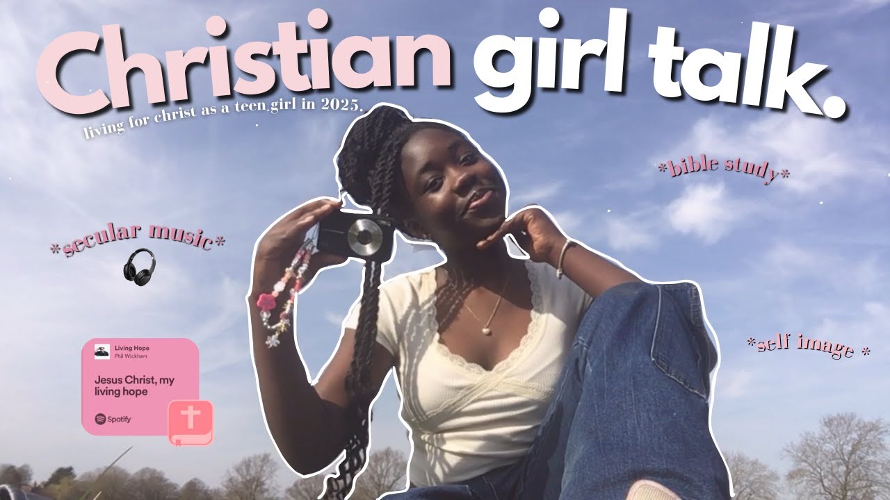 Living for CHRIST as a TEEN GIRL in 2025 | Faith, Identity & Bible ...