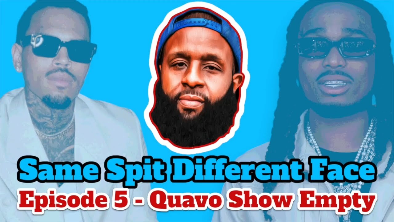 Same Spit Different Face Episode 5 | QUAVO SHOW EMPTY, Floyd Mayweather ...
