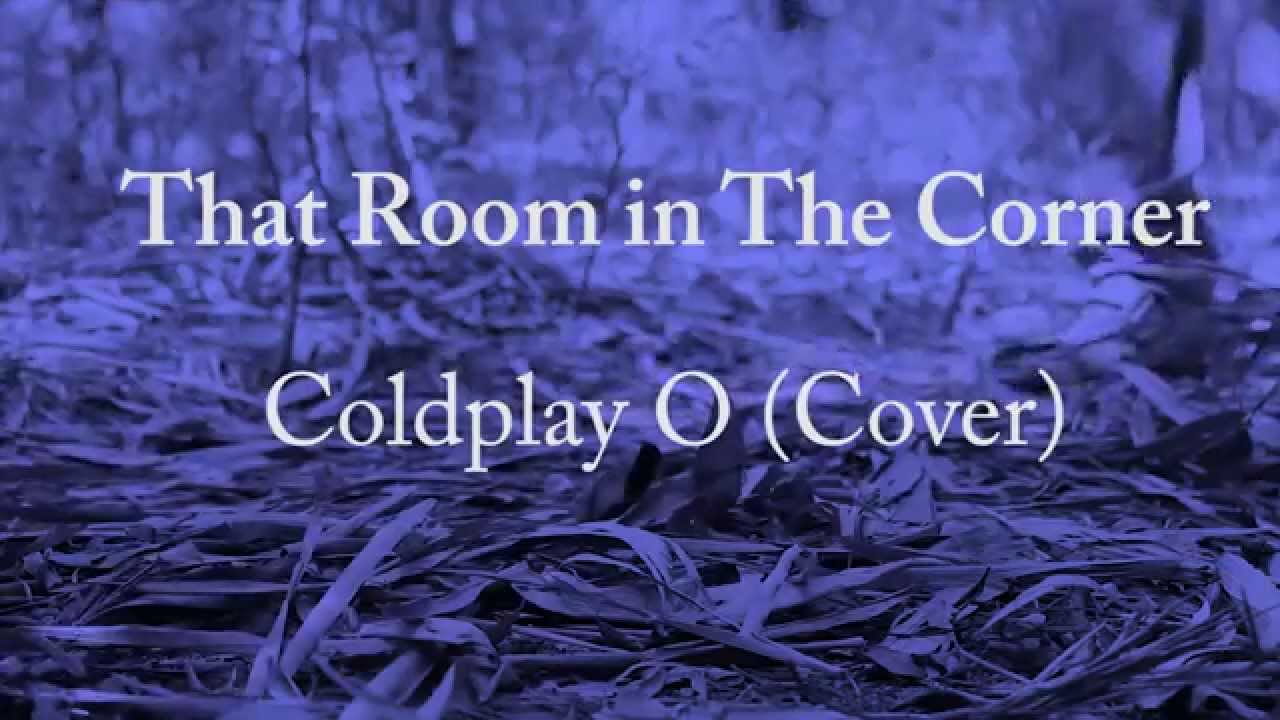 Coldplay-O(Fly On) Cover - YouTube