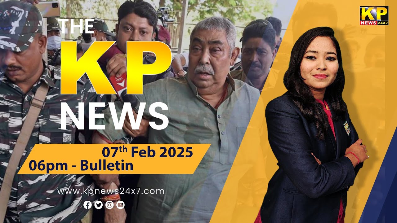 The KP News 24x7 | 06 PM Bulletin - 07 Feb 2025 Bidar Karnataka State & National News In Hindi ...