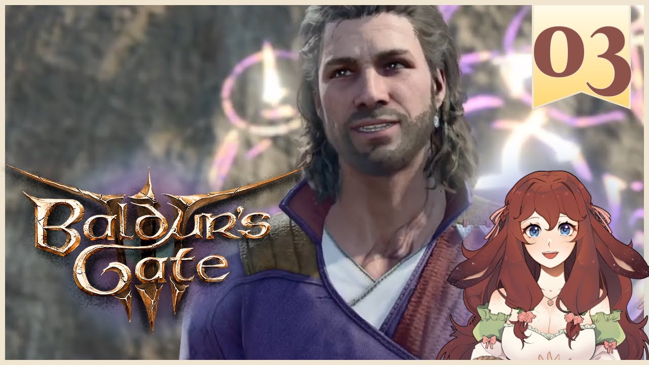 G-Gale...! || Baldur's Gate 3 Playthrough [PART 3] || Feyre Foxglove ...