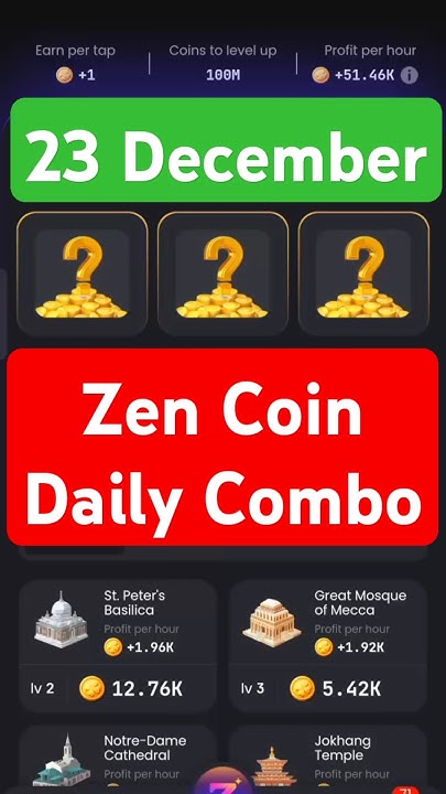 Zen Coin Daily Combo 23 December | ZEN Coin today Combo Card | Zen coin airdrop | #zencoin - YouTube