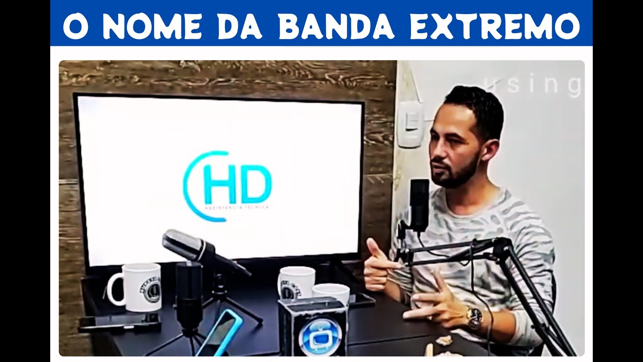 Como Surgiu o nome da Banda Extremo - Tv Xupeta 📺🇧🇷 - YouTube