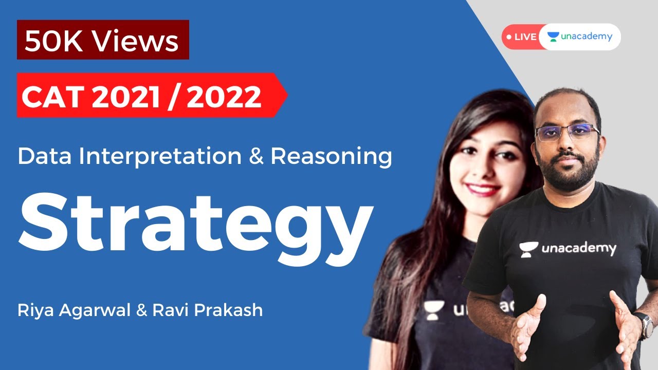 The Perfect STRATEGY for DI-LR | CAT 2021 | By Riya Agarwal and Ravi ...