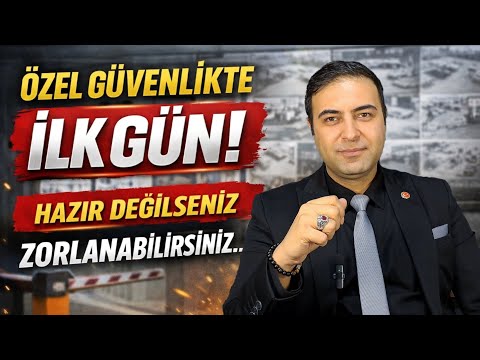 ÖZEL GÜVENLİKTE İLK GÜN! | Hazır Değilseniz Zorlanabilirsiniz