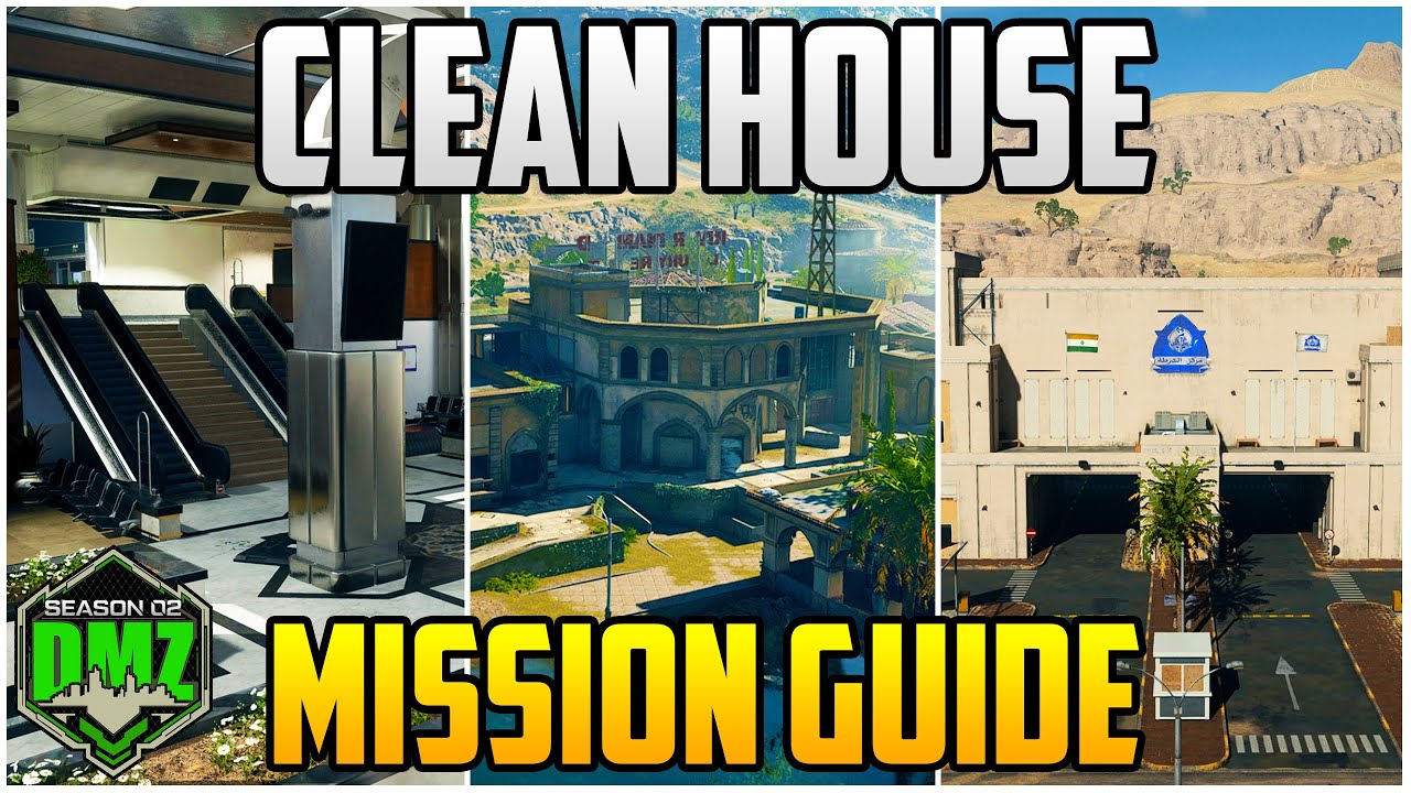 Clean House Mission Guide For Season 2 Warzone 2.0 DMZ (DMZ Tips ...