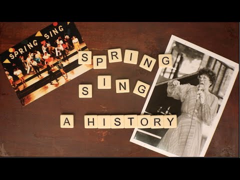 Spring Sing: A History - YouTube