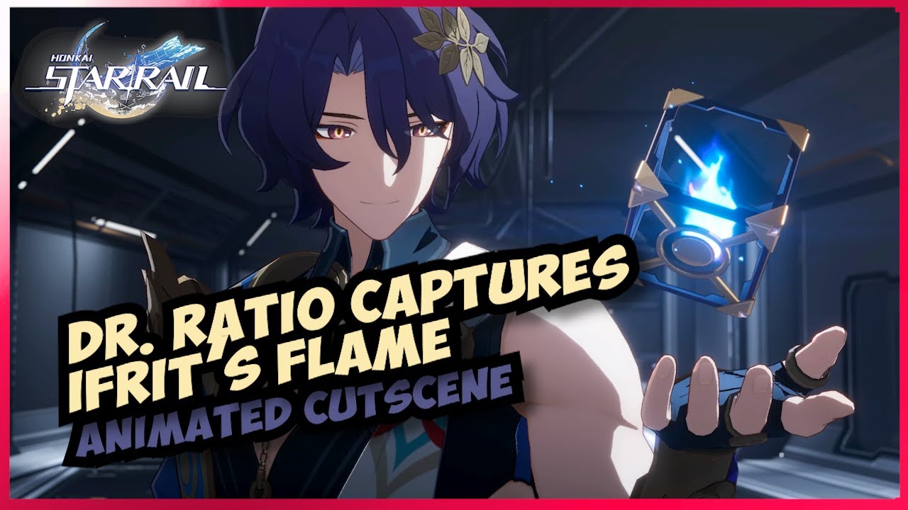 Dr Ratio Captures Ifrit's Flame Animated Cutscene | Honkai Star Rail ...