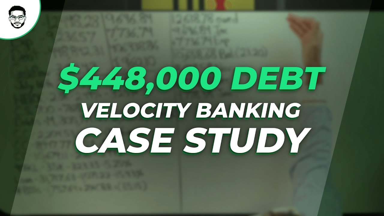 Velocity Banking Case Study $448,000 In Debt - YouTube