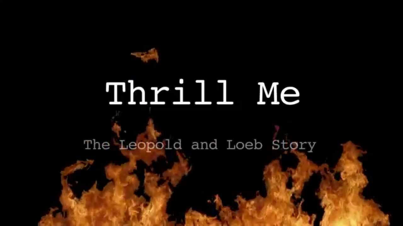 WHAT presents: Thrill Me: The Leopold and Loeb Story - YouTube