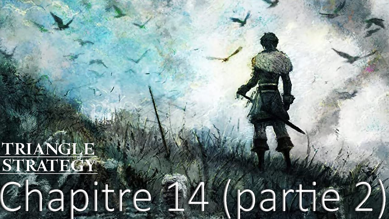 Triangle Strategy Chapitre 14 (partie 2) : Roland est le nouveau roi ...