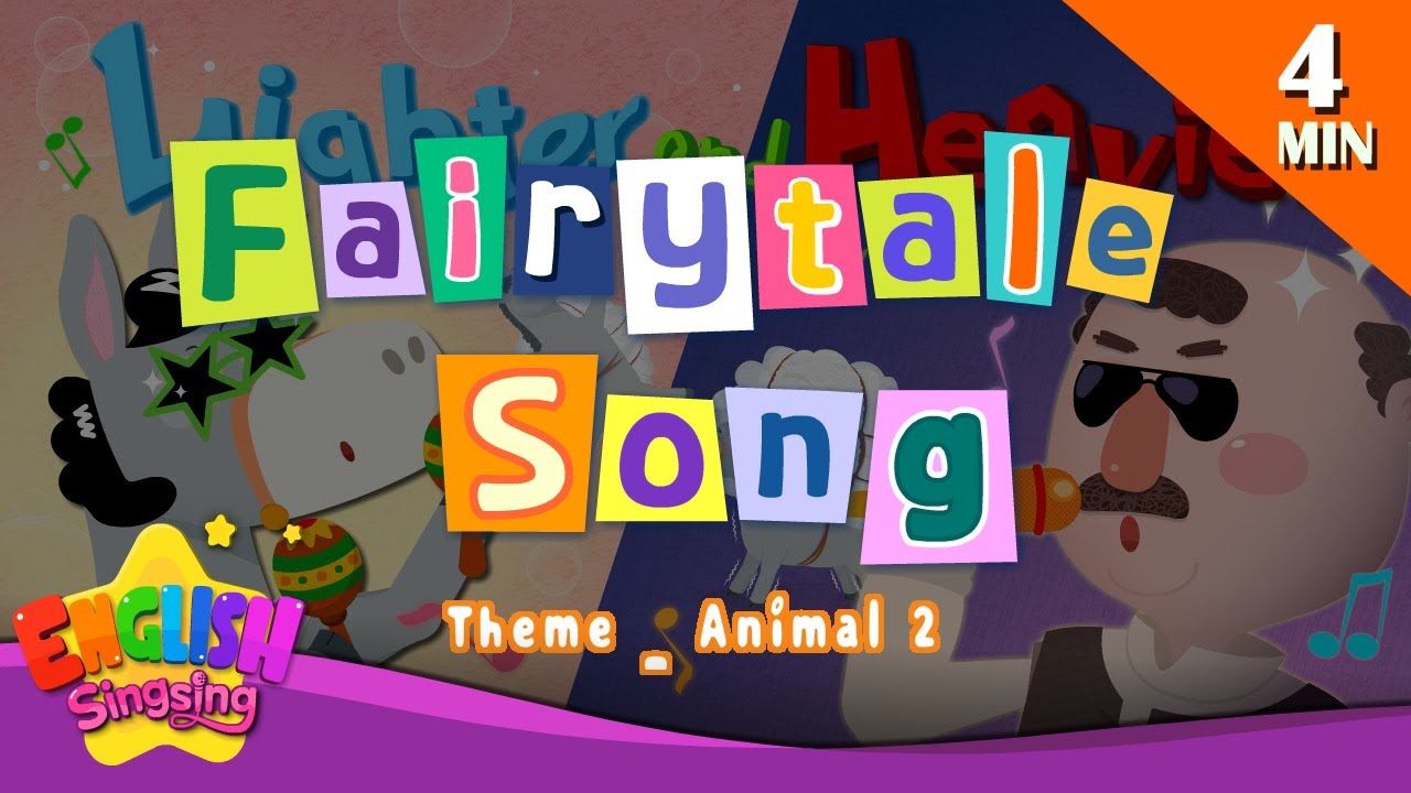 More Fairy Tale Songs l Theme Animal 2 l Kids Songs by English Singsing ...