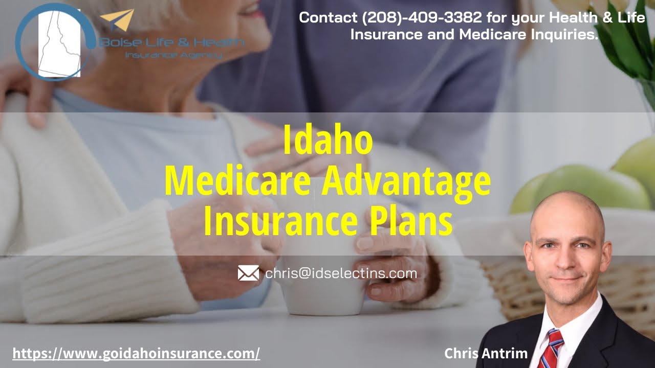 Idaho Medicare Advantage Plans | How Does It Works | Choose Between Our ...