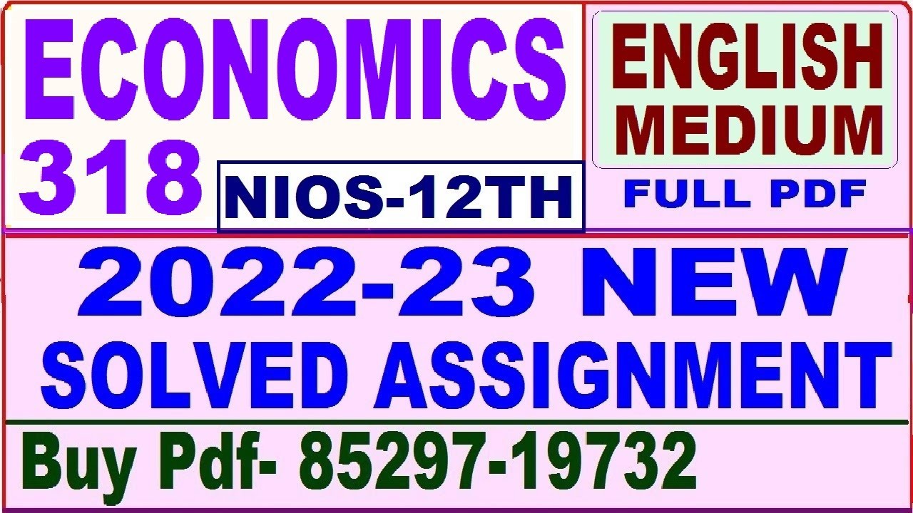 nios economics 318 solved assignment 2022-23 | nios tma solved 2022-23 class 12 economics | 318 ...