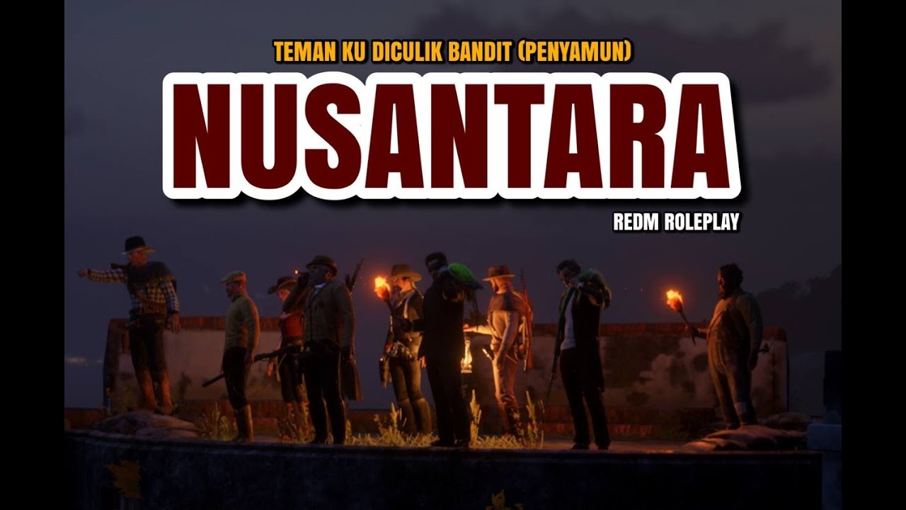 PERNAH DENGAR BANDIT? PENYAMUN DI NUSANTARA REDM ROLEPLAY ! CULIK KAWAN JAKA DAN KITA TENGOK ...