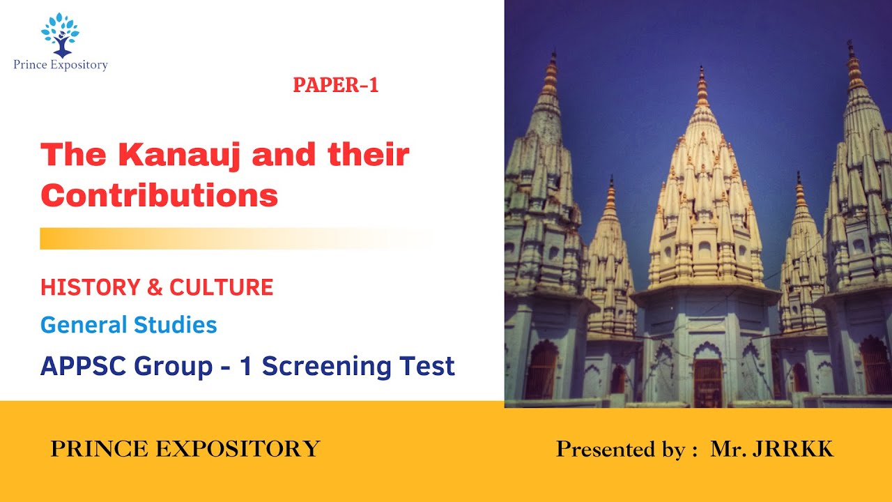 13. The Kanauj and their Contributions - YouTube