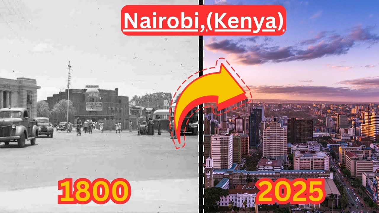 Nairobi, Kenya (1800 - 2025) - Then And Now Cities - City Evolution ...