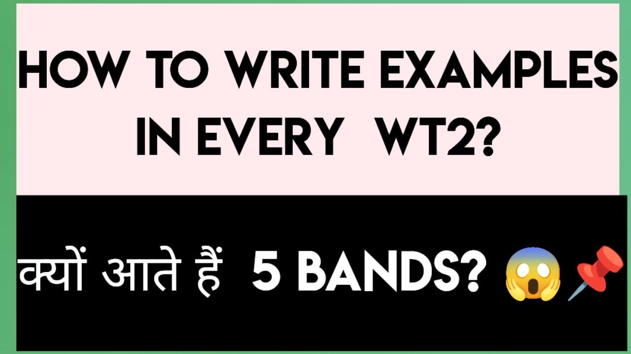 Master Tip to Write Examples in Every Wt2 in IELTS Writing| Best Method ...