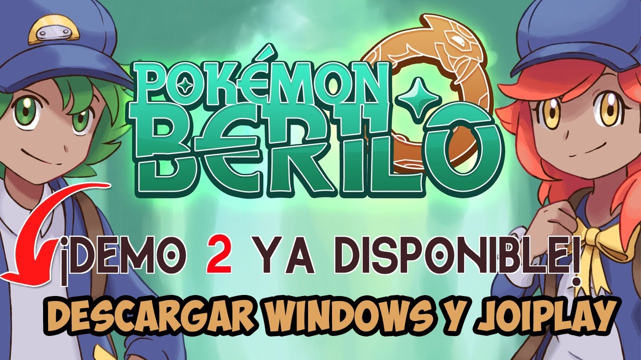 💫 DESCARGAR POKéMON BERILO 2 para WINDOWS y JOYPLAY | El MEJOR fanGAME ANIMADO DISPONIBLE! - YouTube