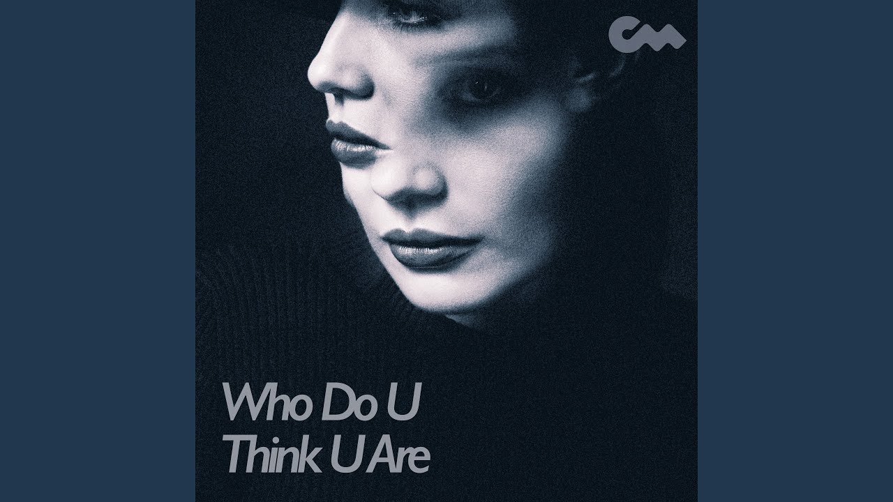 Who Do U Think U Are YouTube Music who-do-u-think-u-are-youtube-music