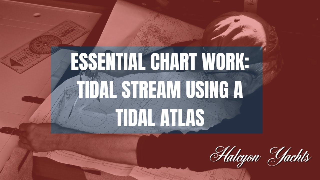 Essential Chart Work - Tidal Stream Using a Tidal Atlas - RYA ...