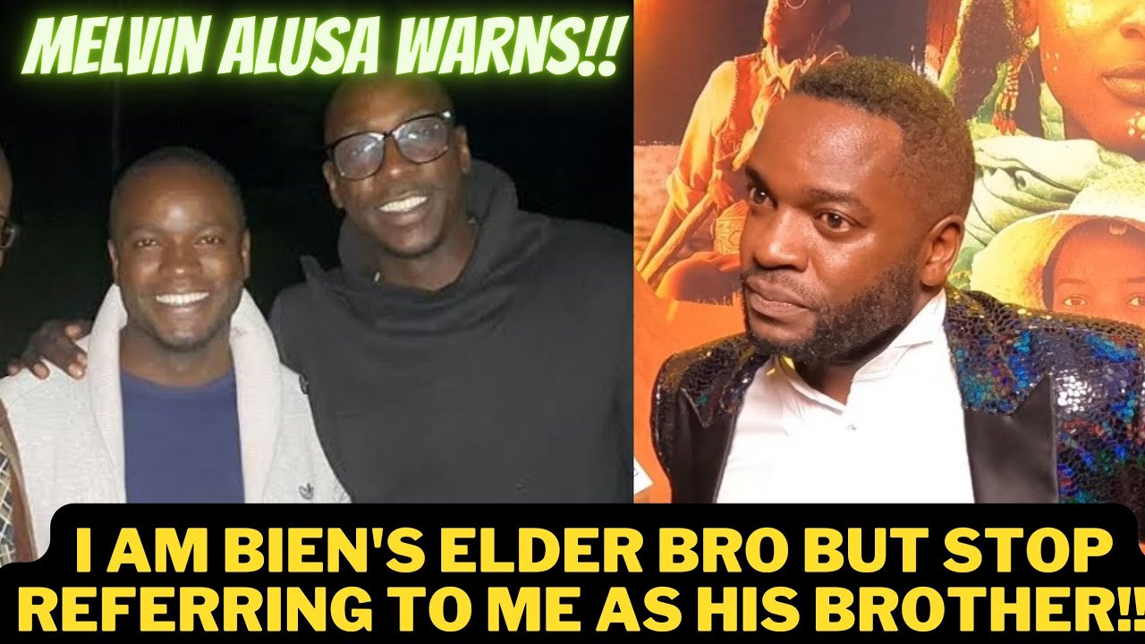 BIEN HAKUNIZAA! STOP ADDRESSING ME AS BIENS BROTHER -SALEM ACTOR & BIEN ...