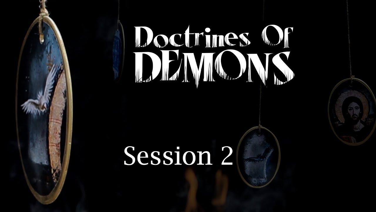 Doctrines of Demons - Part 2 - Ron Matsen - YouTube