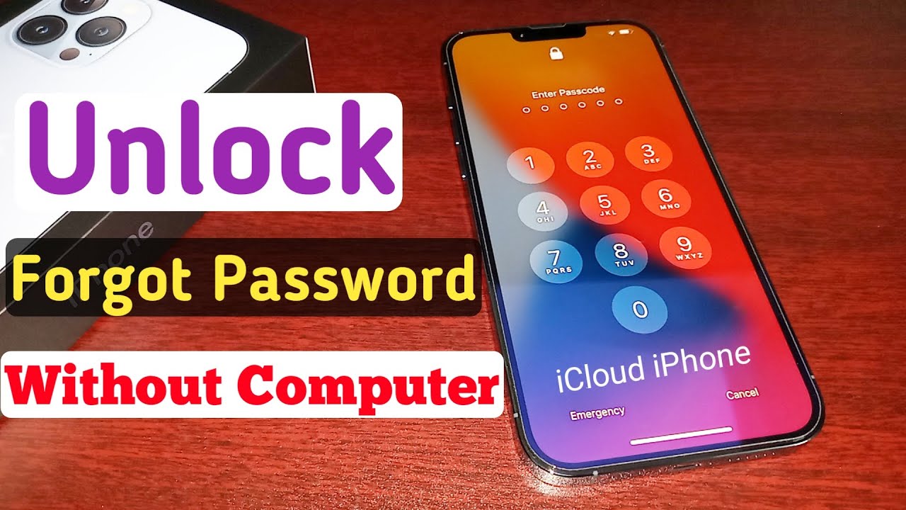 iPhone Forgot Password How To Unlock Without Computer | Unlock iPhone ...