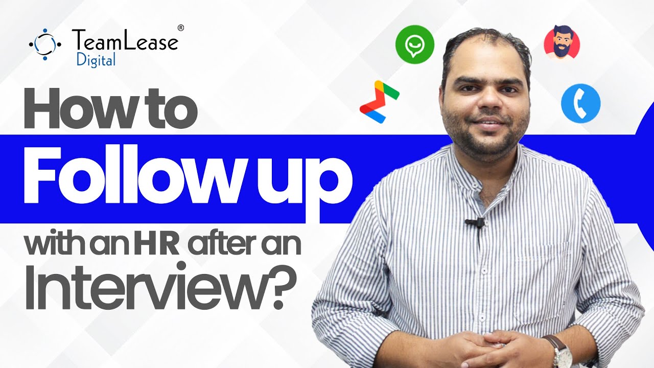 How to follow up after your Interview Process? TeamLease Interview Tips ...