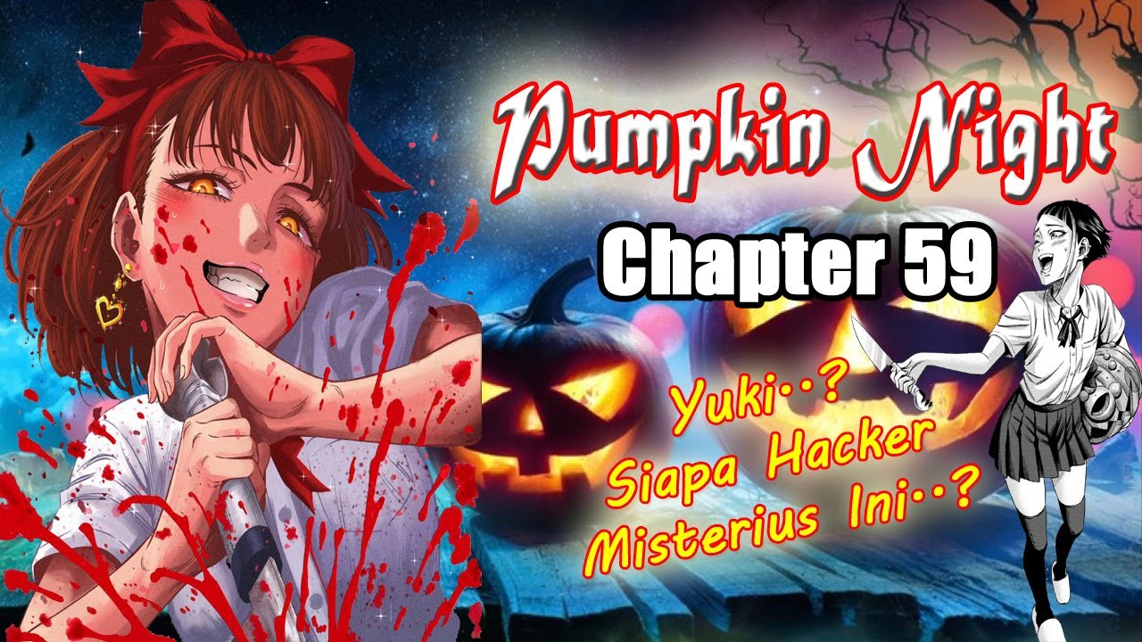 Pumpkin Night - Chapter 59 - YouTube